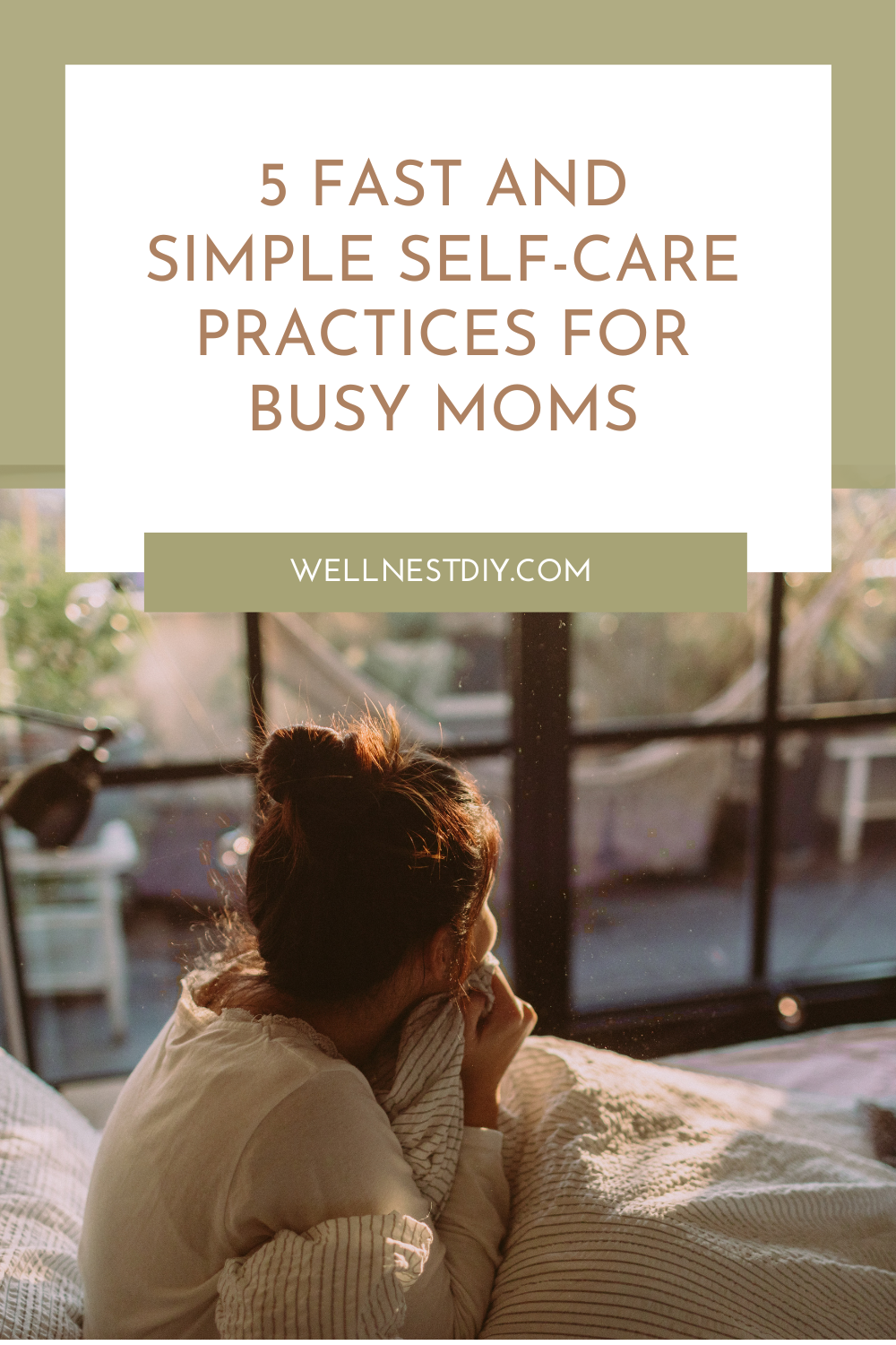 5 Fast and Simple Self-Care Practices for Busy Moms